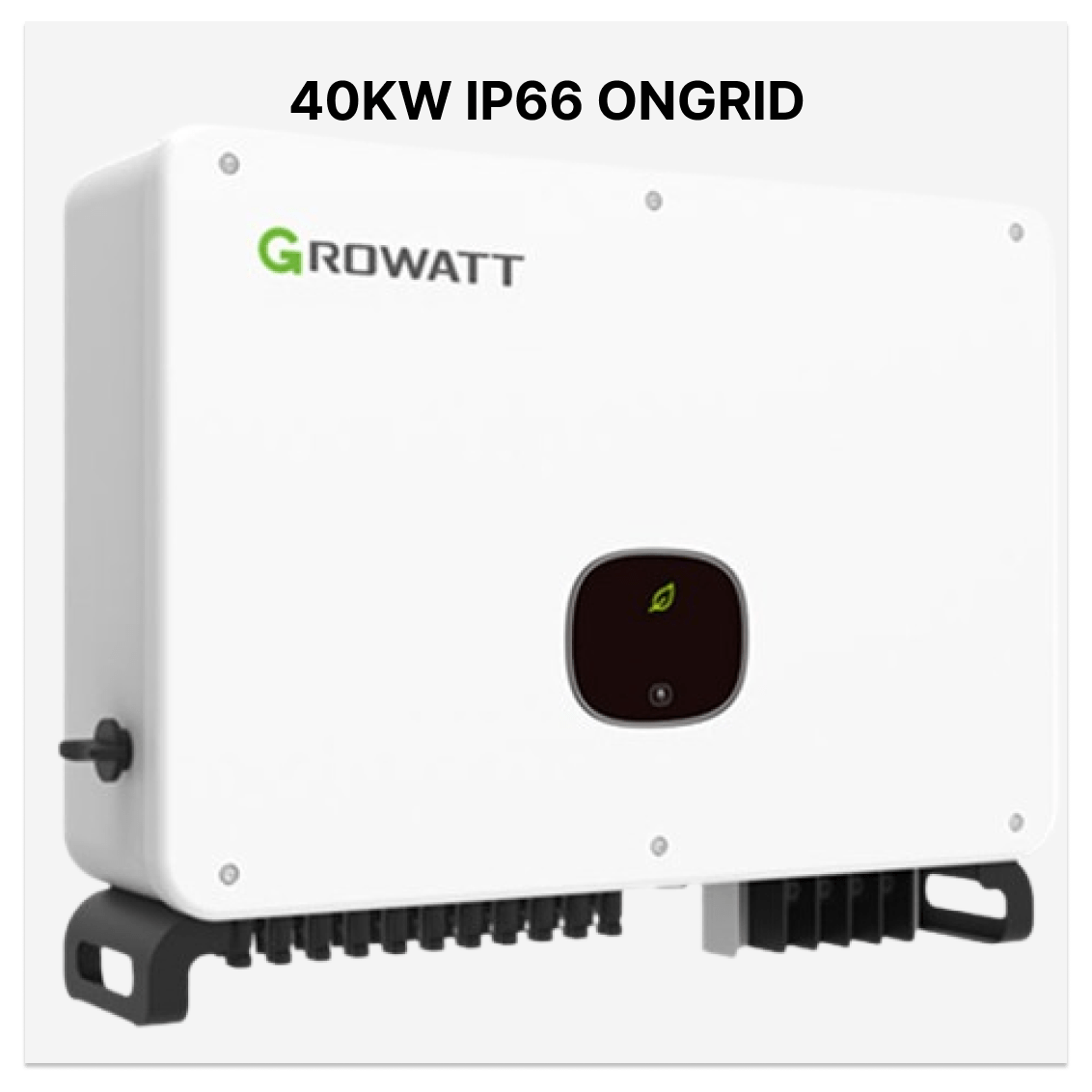 GROWATT 40KW solar inverter ongrid – Kamal Solar